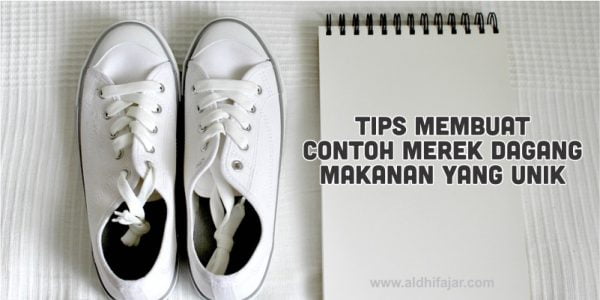 √ Tips Membuat Contoh Merek Dagang Makanan yang Unik