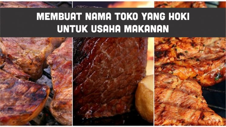 √ Membuat Nama Toko yang Hoki untuk Usaha Makanan √ Membuat Nama Toko yang Hoki untuk Usaha Makanan
