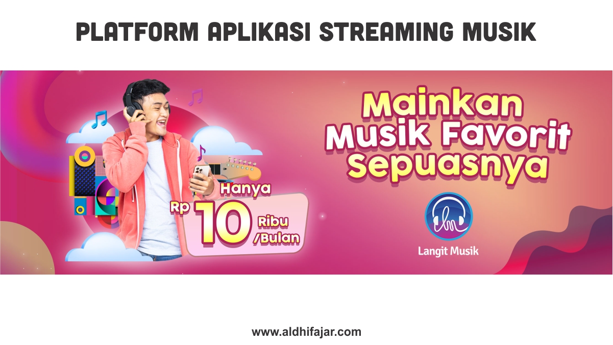√ Add-On Langit Musik untuk Streaming Musik dan Perkenalkan Musik Indie
