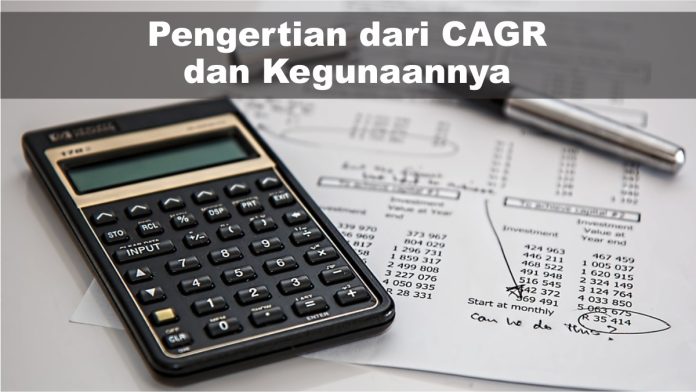 √ Pengertian dari CAGR dan Kegunaannya